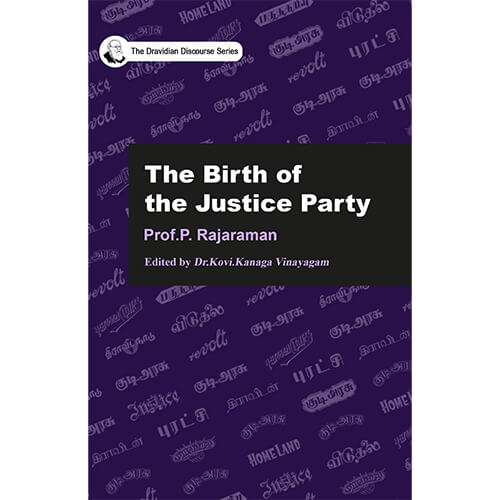 The Birth of Justice party — PeriyarBooks.Com
